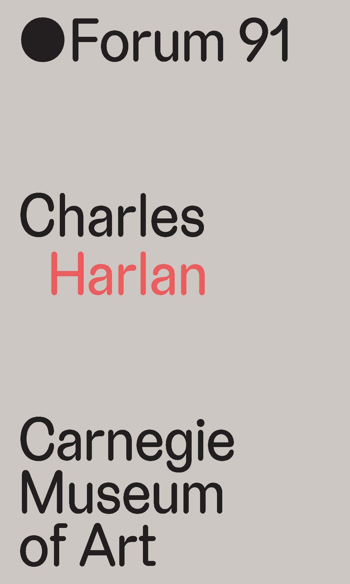 Charles Harlan — Carnegie Museum of Art